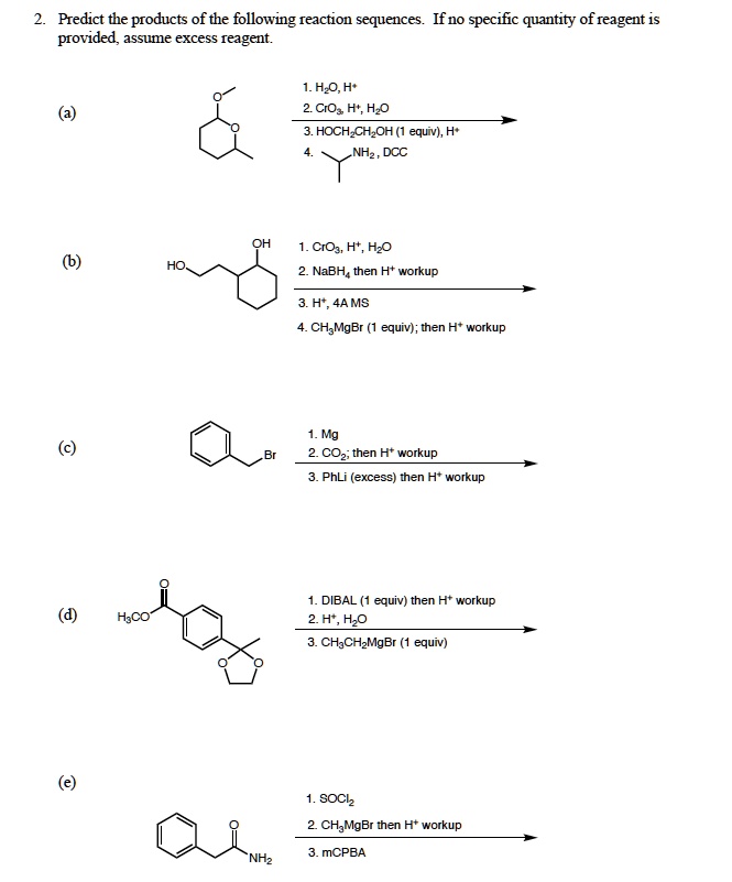 SOLVED: Predict the products of the following reaction sequences_ Ifno ...