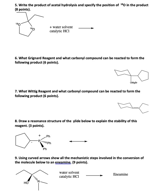 write the product of acctal hydrolysis and specify the position of 180 ...