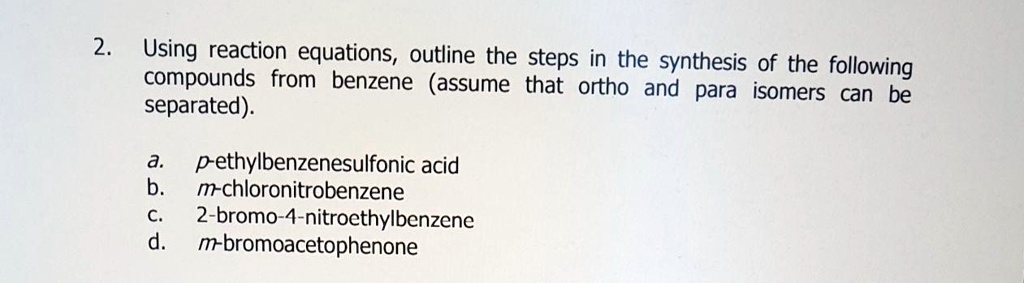 SOLVED: 2 Using reaction equations, outline the steps in the synthesis ...