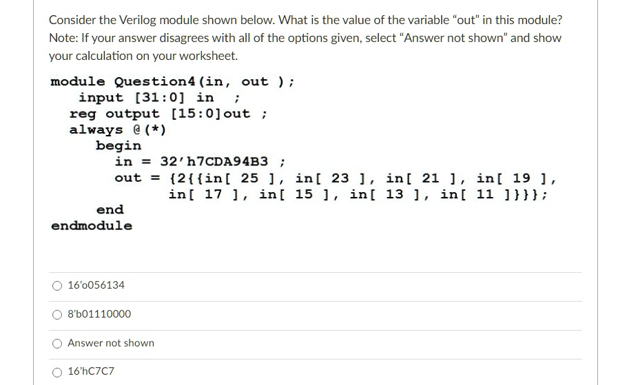 Solved Consider The Verilog Module Shown Below What Is The Value Of The Variable Out In This 6309