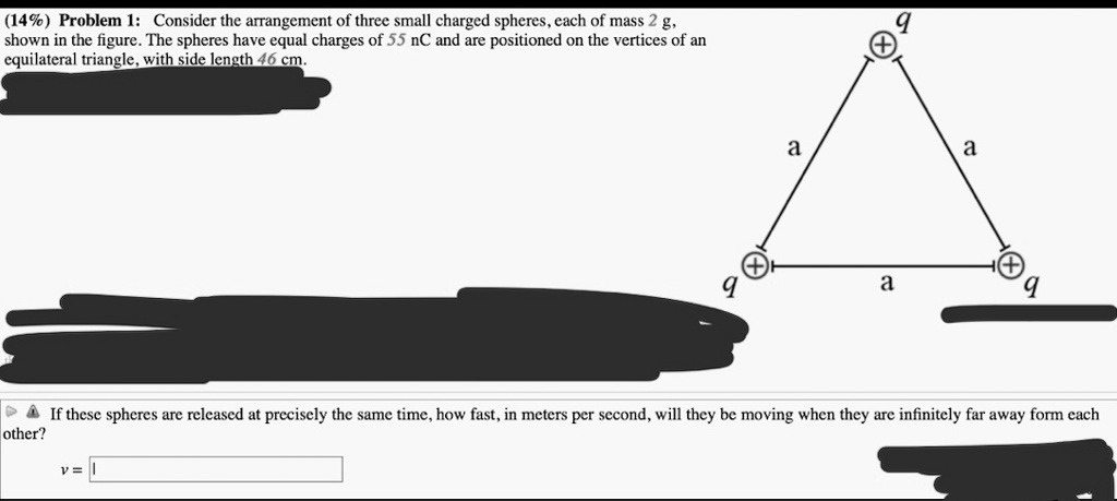 1490 problem 1 consider the arrangement of three small charged spheres each of mass shown in the ...