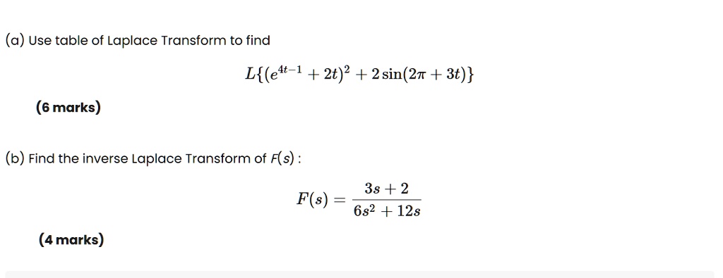 SOLVED: (a) Use the table of Laplace Transform to find L(e^(t-1) + 2t ...