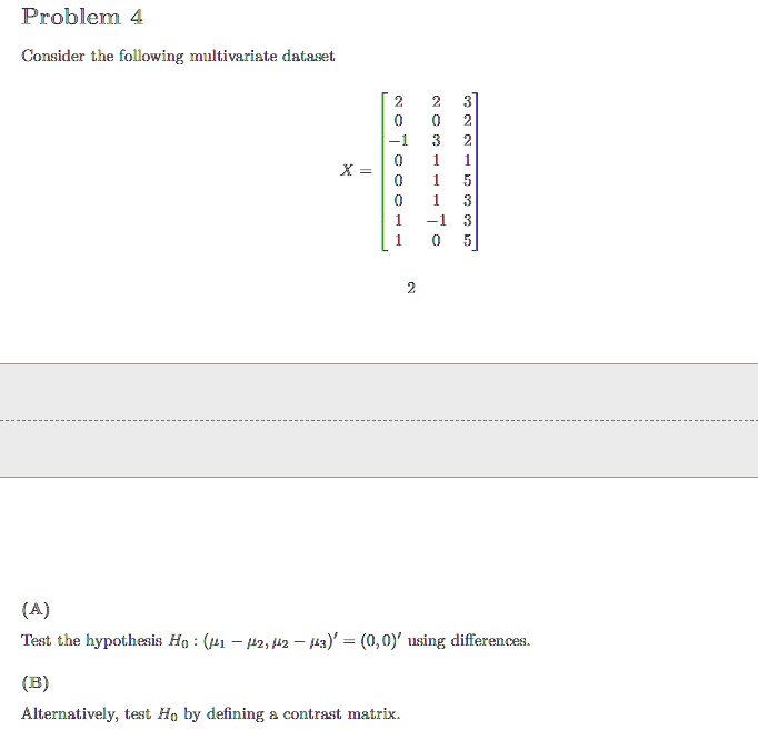SOLVED: Problem Consider the following multivariate dataset Q 1 8 Teat ...
