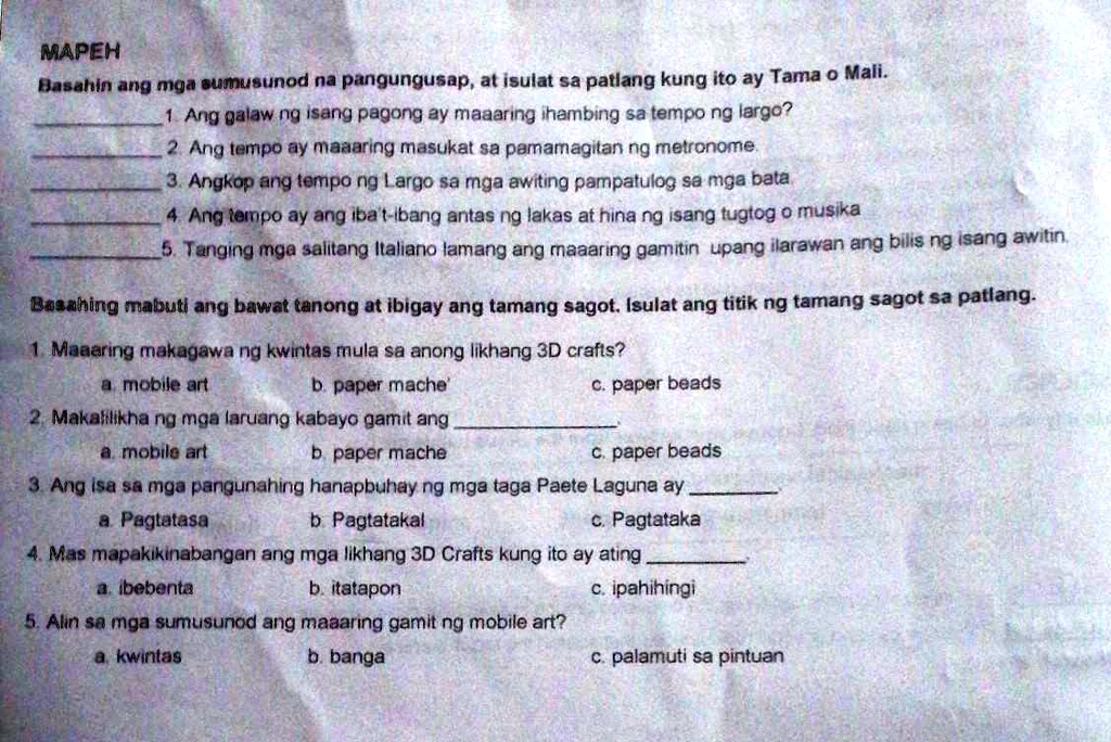 SOLVED: help please uhh its multiple choice at tama o mali lang MAPEH ...