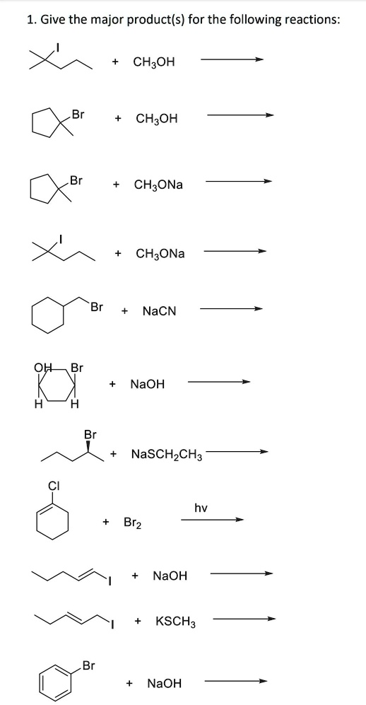 SOLVED: Give the major product(s) for the following reactions: CH3OH ...