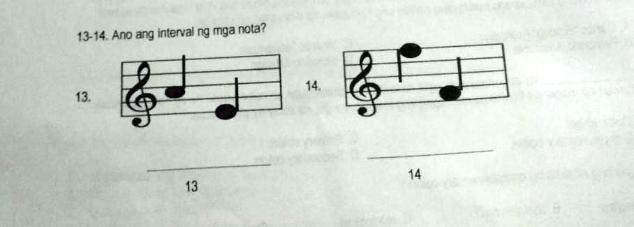 ano po ang interval ng mga nota kailangan ko po ng sagot 13 14 ano ang ...