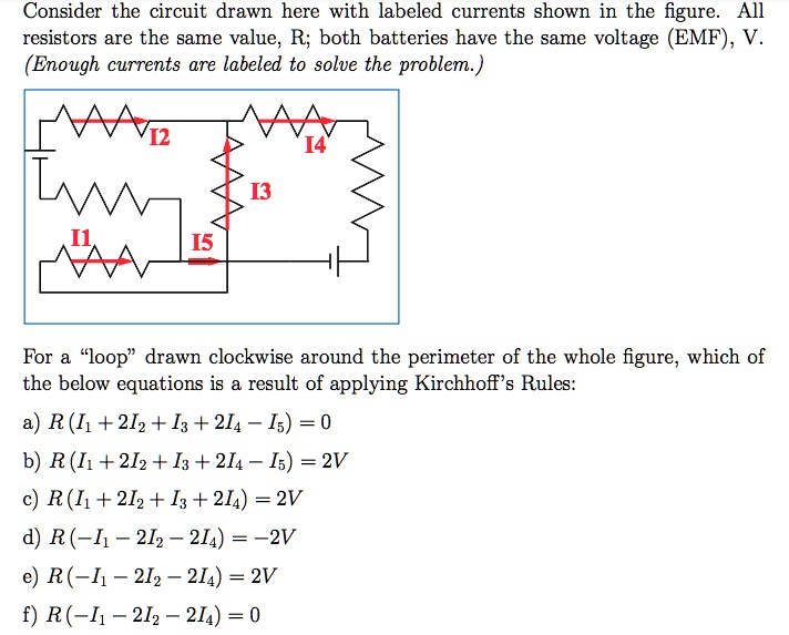 SOLVED: Consider the circuit drawn here with labeled currents shown in the figure. All resistors ...