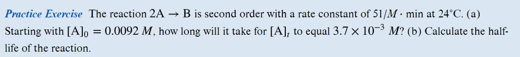 practice exercise the reaction 2 mathrma rightarrow mathrmb is second order with a rate constant ...