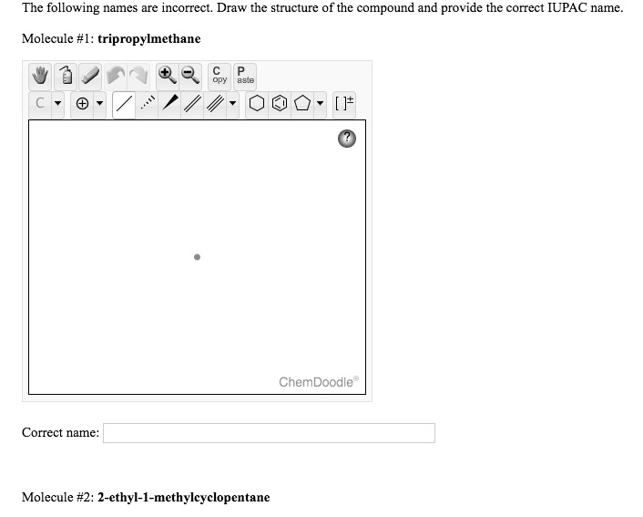The following names are incorrect: Draw the structure of the compound and provide the correct ...