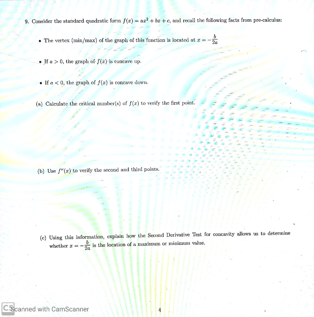 9. Consider the standard quadratic form f(x) = ax^2 + bx + c, and ...