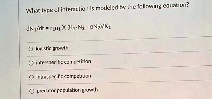What type of interaction is modeled by the following equation? dN1/dt ...