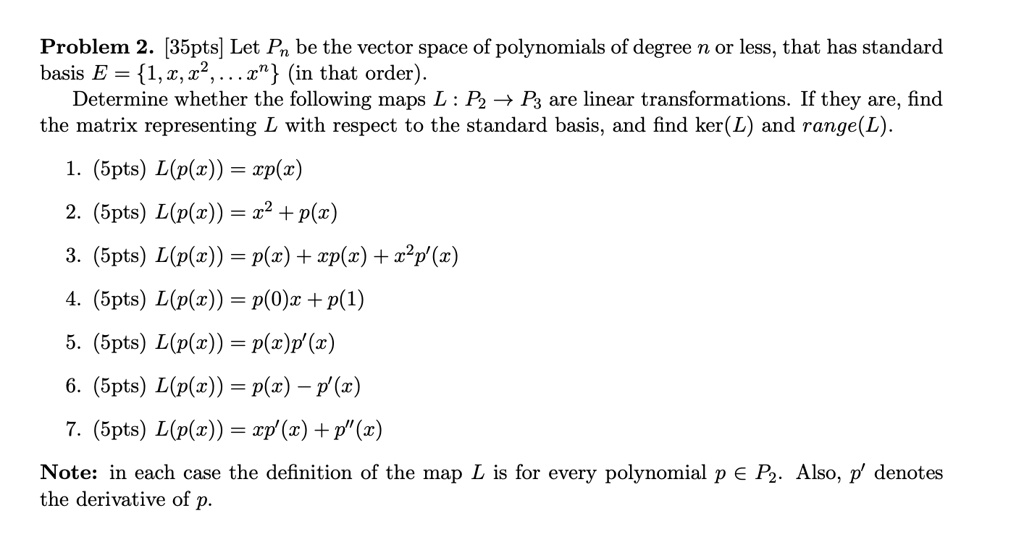problem 2 35pts let pn be the vector space of polynomials of degree n ...