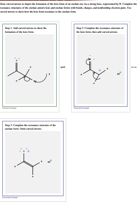 Draw curved arrows to depict the formation of the keto form...