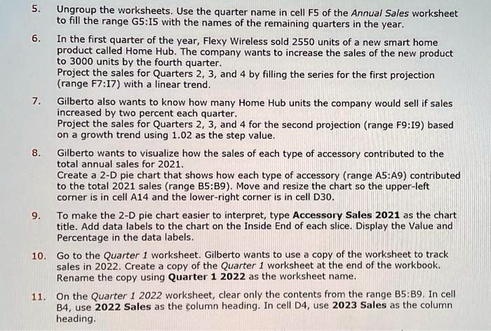 [GET ANSWER] 5 ungroup the worksheets use the quarter name in cell f5 ...
