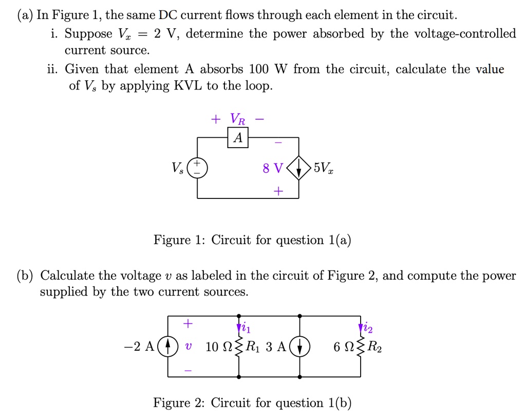 (a) In Figure 1, the same DC current flows through each element in the circuit. i. Suppose Vx ...