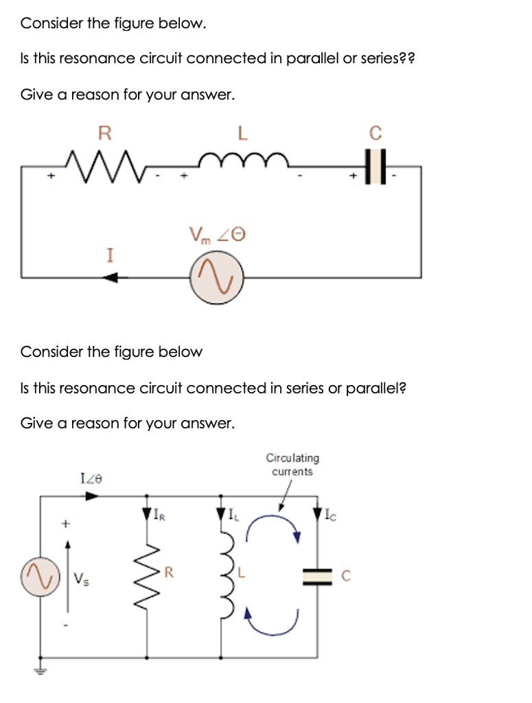 Consider the figure below. Is this resonance circuit...