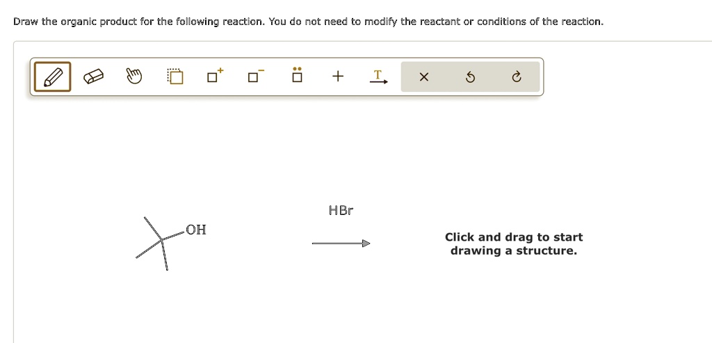 Draw the organic product for the following reaction. You do not need to ...