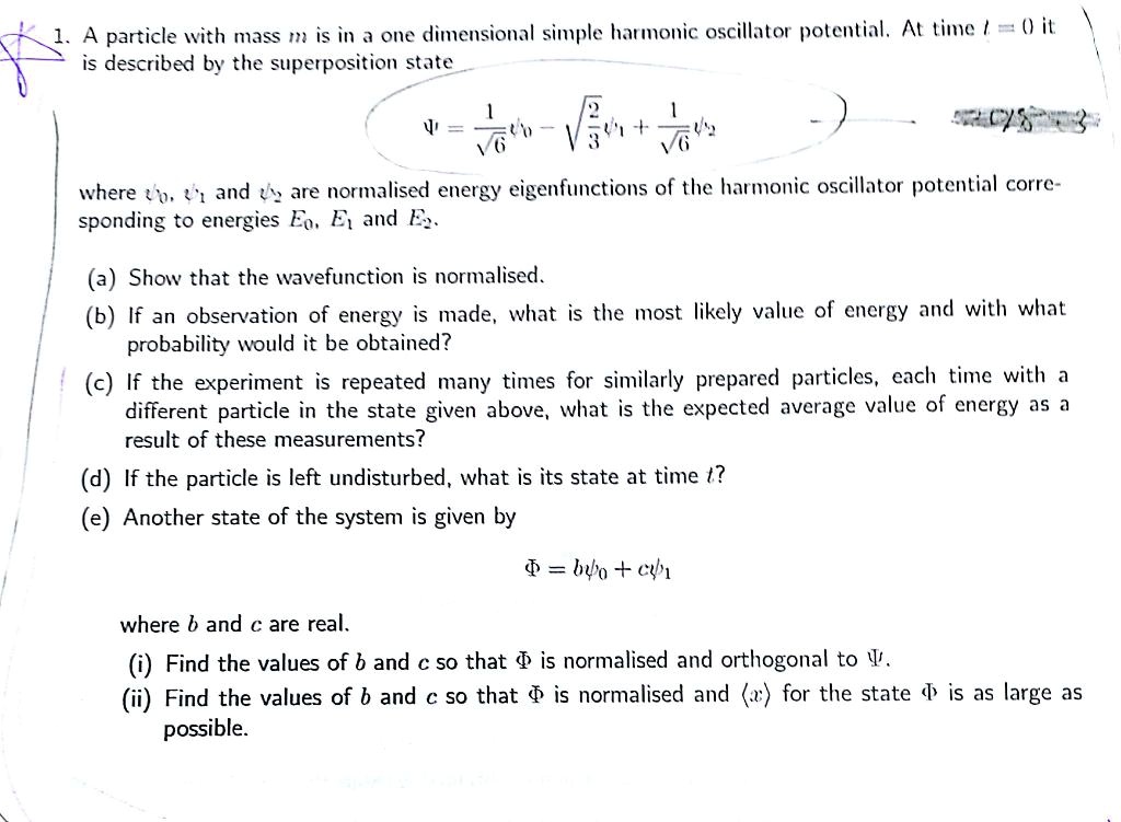 SOLVED: A particle with mass m is in a one dimensional simple harmonic oscillator potential.At ...