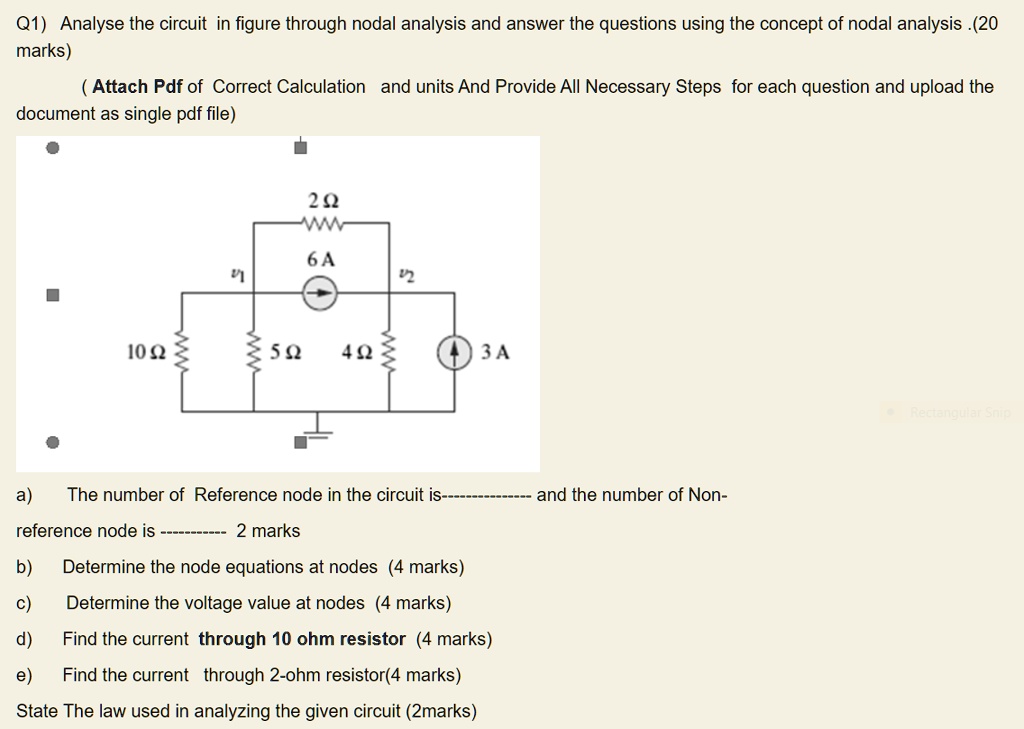 SOLVED: Q1) Analyze the circuit in the figure through nodal analysis and answer the questions ...