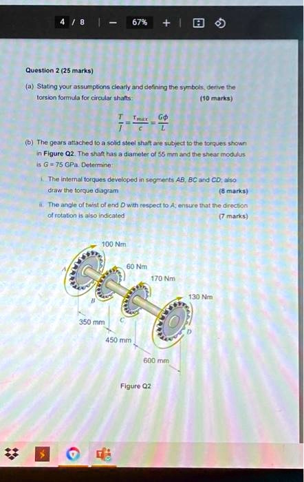 SOLVED: 18 67% H Question 2 (25 marks) a) Stating your assumptions ...