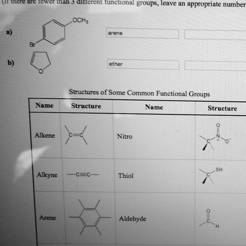 SOLVED: 4huereanerewver man > @lfterent functional groups, leave an ...