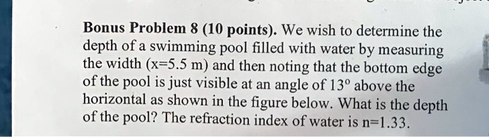 bonus problem 8 10 points we wish to determine the depth of a swimming ... bonus problem 8 10 points we wish to determine the depth of a swimming ...
