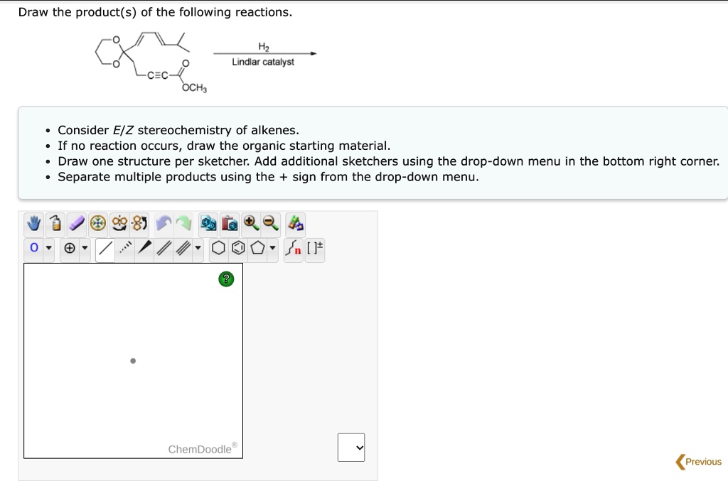 SOLVED: Draw the product(s) of the following reactions. H2 Lindlar ... SOLVED: Draw the product(s) of the following reactions. H2 Lindlar ...