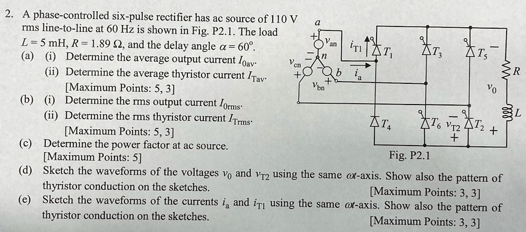 2a phase controlled six pulse rectifier has ac source of 1 10 v rms ...