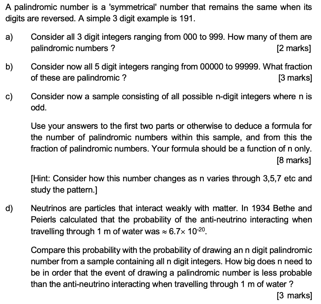Solved A Palindromic Number Is A Symmetrical Number That Remains The