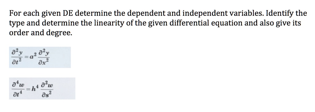 for each given de determine the dependent and independent variables ...