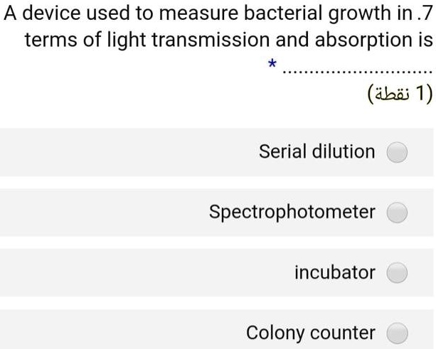 A device used to measure bacterial growth in7 terms of light...