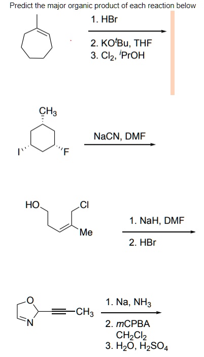 SOLVED: Predict the major organic product of each reaction below: 1 ...