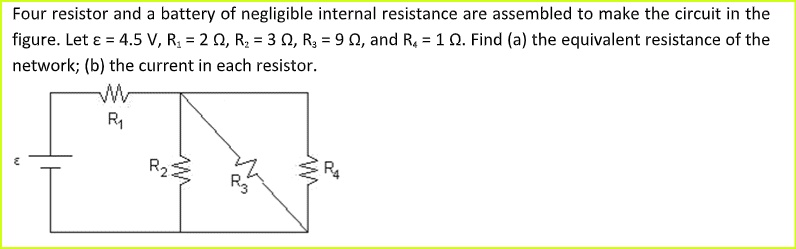 four resistor and battery of negligible internal resistance are ...