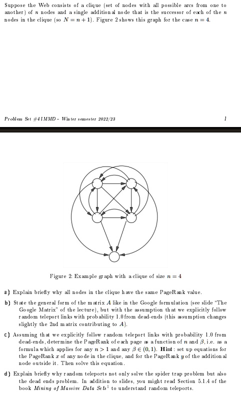 SOLVED: Suppose the Web consists of a clique (set of nodes with all possible arcs from one to ...