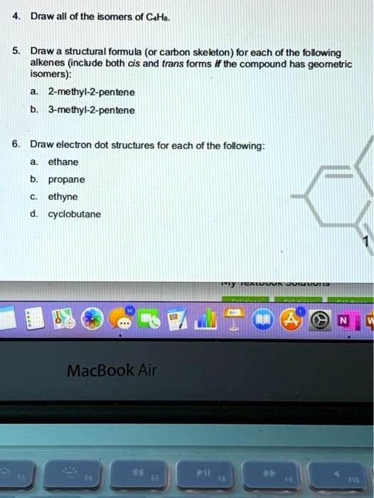 SOLVED: Draw all of the isomers of CaHa Draw a structural fommula (or carbon skeleton) for each ...
