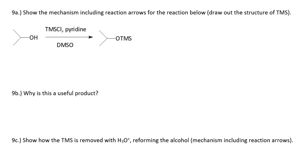 SOLVED: 9a.) Show the mechanism including reaction arrows for the ... SOLVED: 9a.) Show the mechanism including reaction arrows for the ...