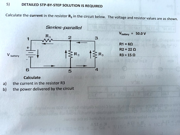 SOLVED: DETAILED STP-BY-STEP SOLUTION IS REQUIRED Calculate the current in the resistor Ry in ...
