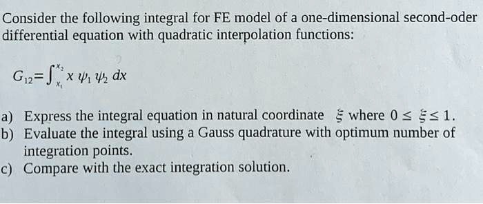 Consider the following integral for FE model of a one-dimensional ...