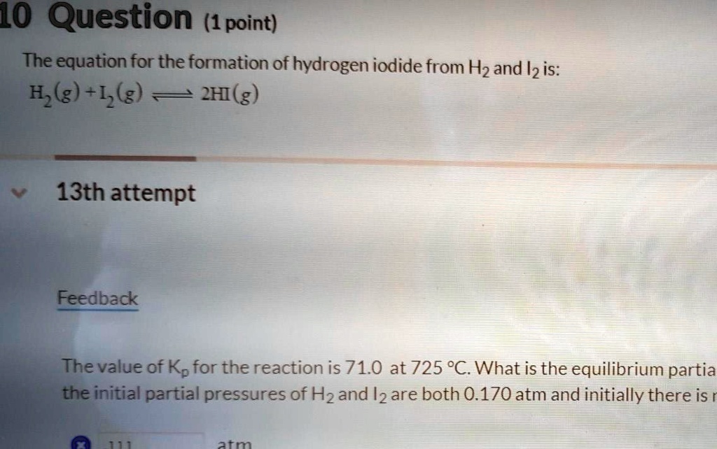 SOLVED: 10 Question (1 point) The equation for the formation of ... SOLVED: 10 Question (1 point) The equation for the formation of ...