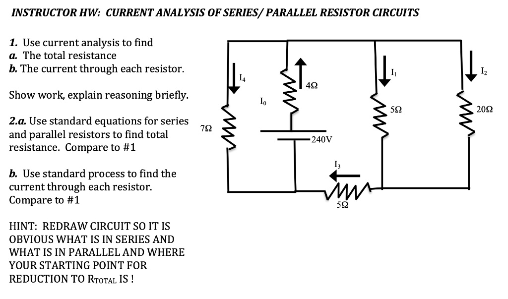 SOLVED: INSTRUCTOR HW: CURRENT ANALYSIS OF SERIES/PARALLEL RESISTOR ...