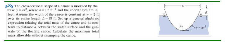 3.85 The cross-sectional shape of a canoe is modeled by the curve y=a x ...