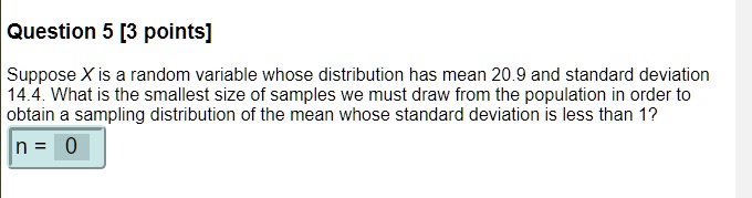 Solved Question 5 [3 Points] Suppose X Is A Random Variable Whose Distribution Has Mean 20 9