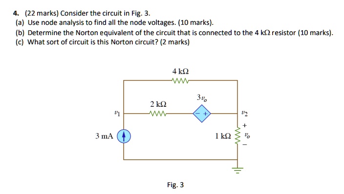 SOLVED: (22 marks) Consider the circuit in Fig. Use node analysis to find all the node voltages ...
