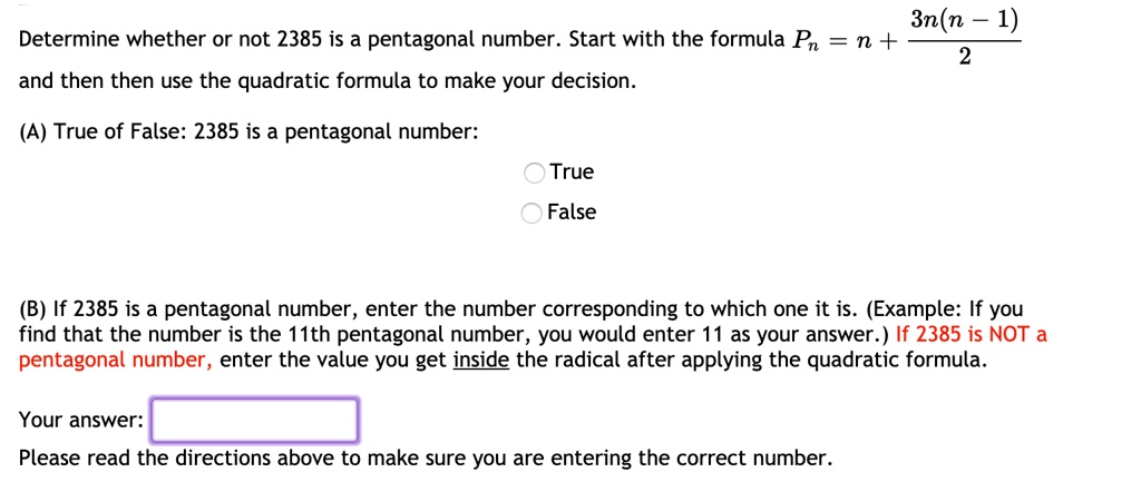 SOLVED:3n(n _ 1) Determine whether or not 2385 is a pentagonal number ...