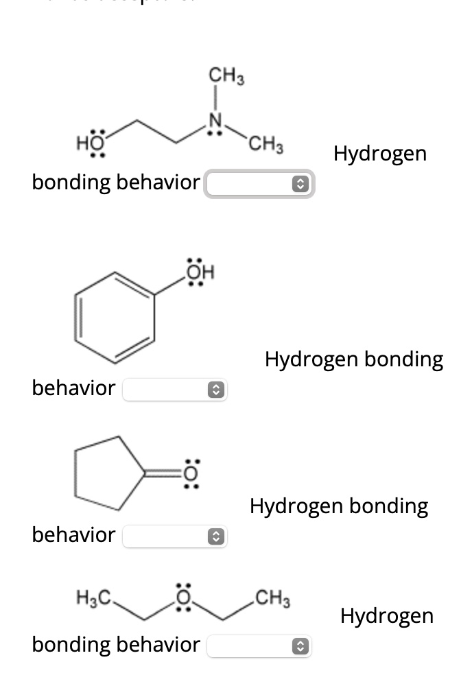 HO bonding behavior behavior CH3 z: OH CH3 Hydrogen Hydrogen bonding ...