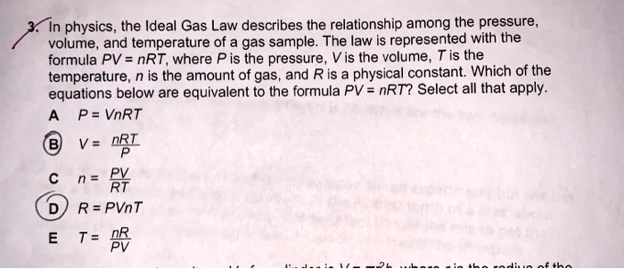 In physics the ideal gas law describes therelationship among...