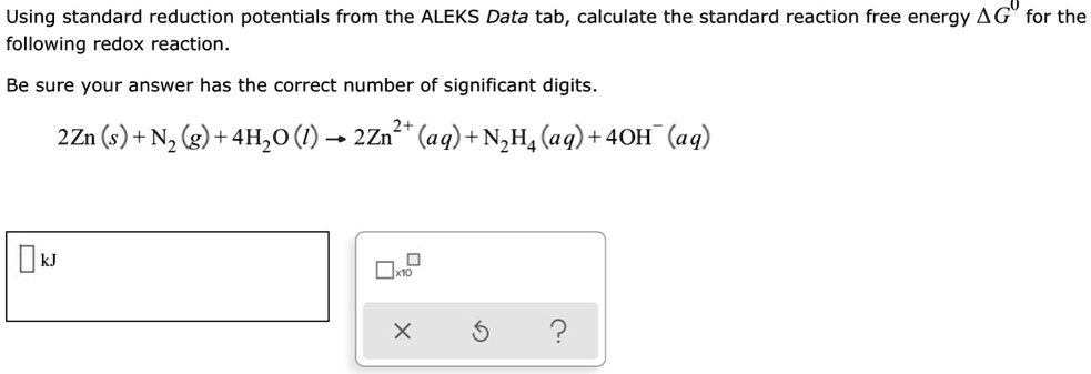 Using standard reduction potentials from the ALEKS Data tab, calculate ...