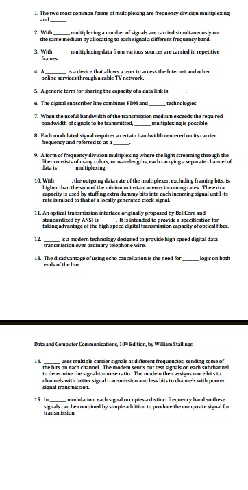 Solved The Two Most Common Forms Of Multiplexing Are Frequency