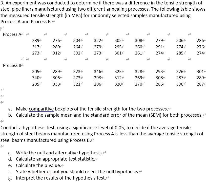 SOLVED: An experiment was conducted to determine if there was a ...