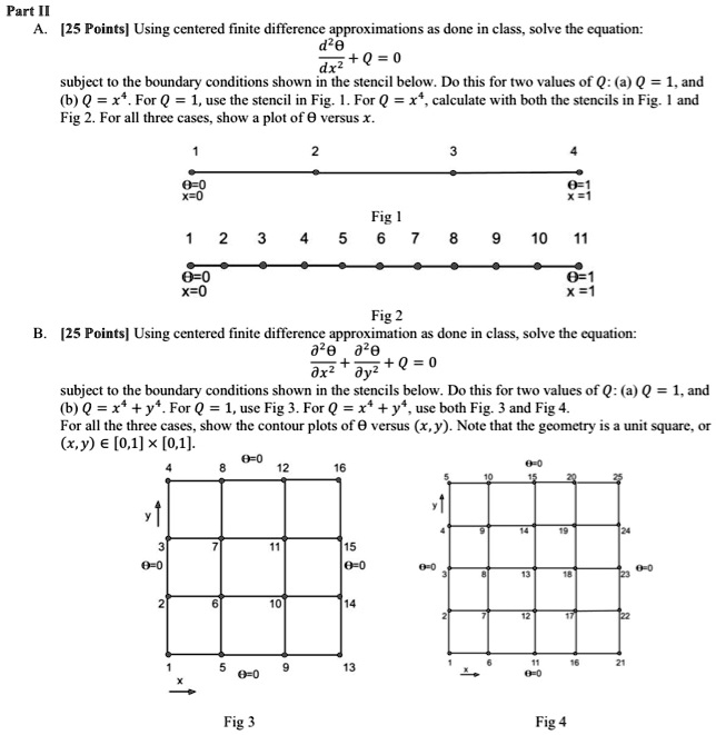 Solved Texts Part Ii [25 Points] Using Centered Finite Difference Approximations As Done In